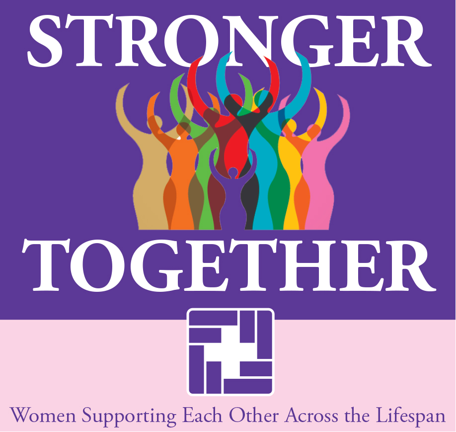Stronger Together - Women Supporting Each Other Across the Lifespan ...